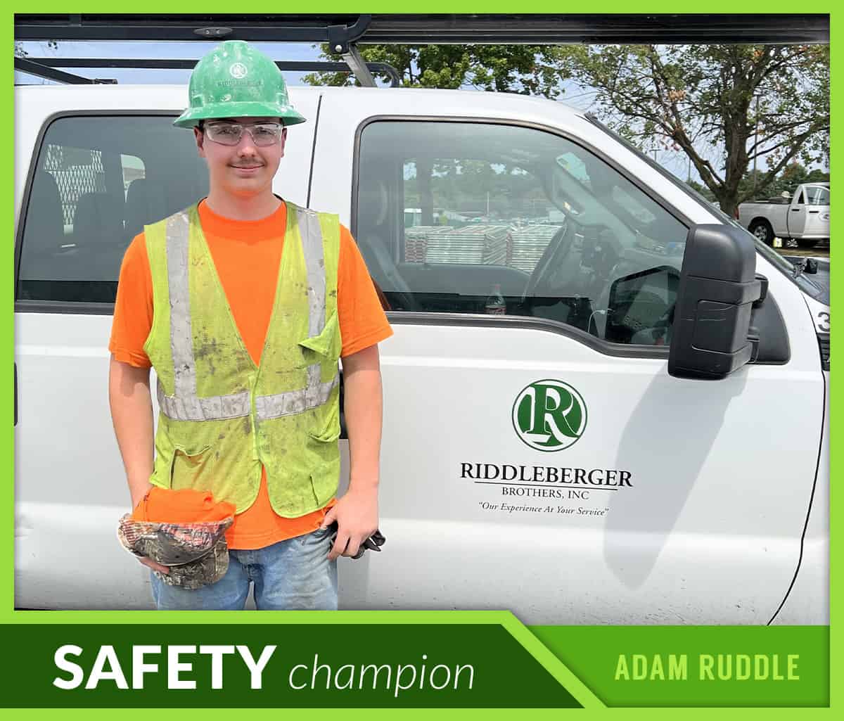 Safety Champion - Adam Ruddle - Riddleberger Brothers, Inc